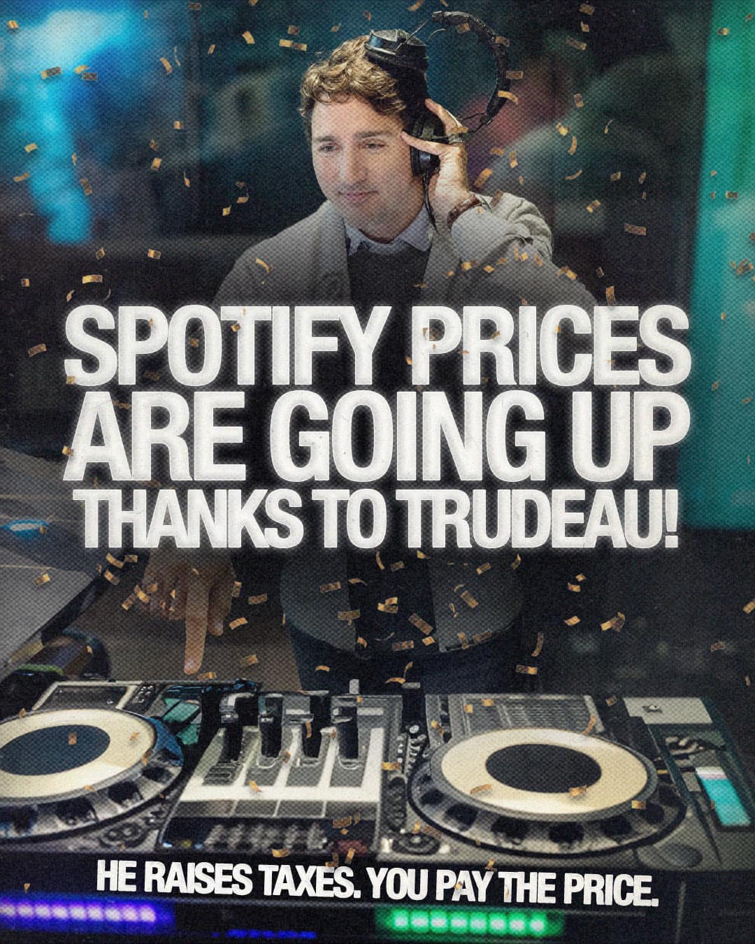 Spotify Prices Are Going Up Thanks to Trudeau! – Dan Muys